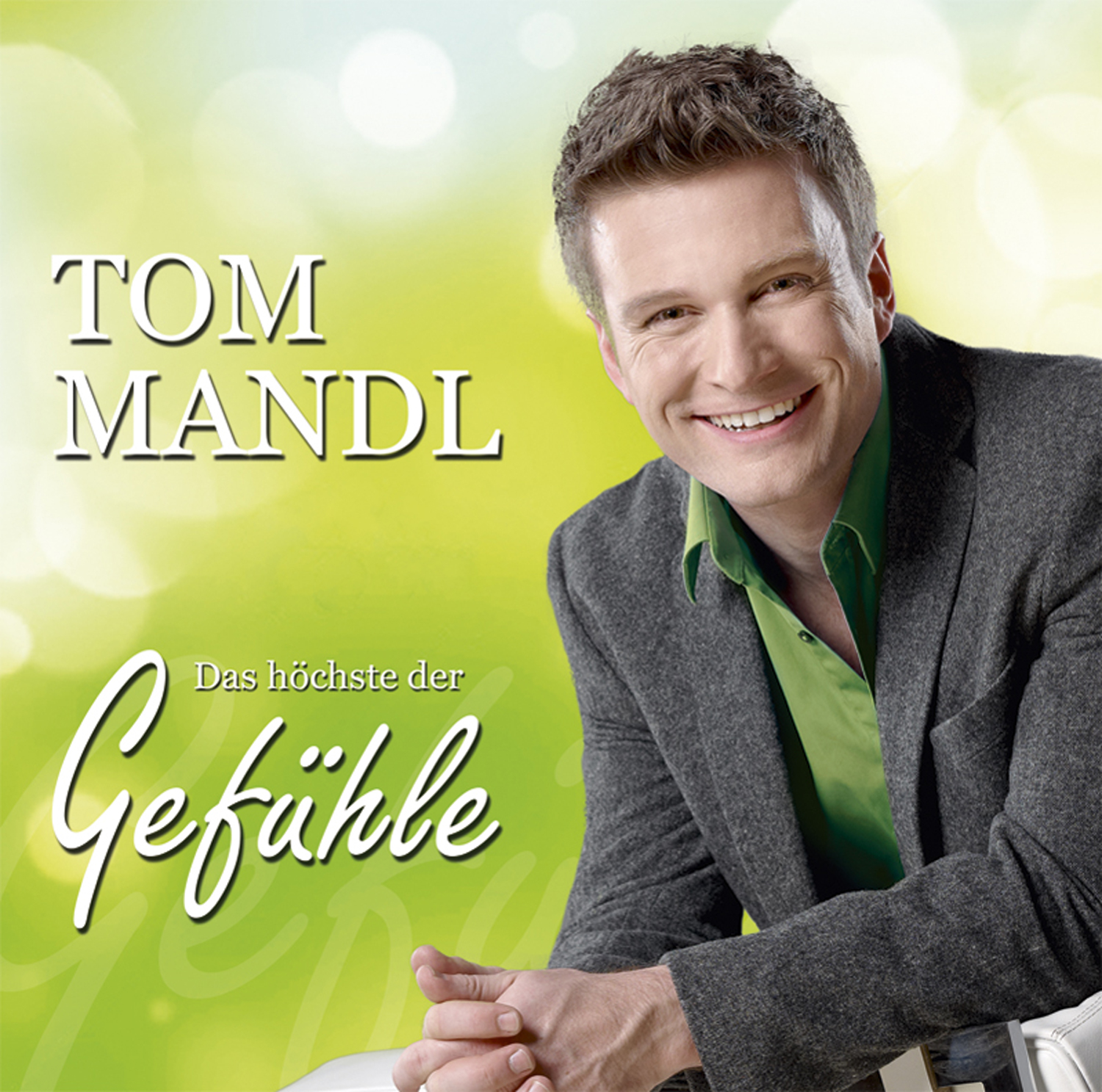 TOM MANDL Seine neue CD „Das höchste der Gefühle“ enthält sage und ...