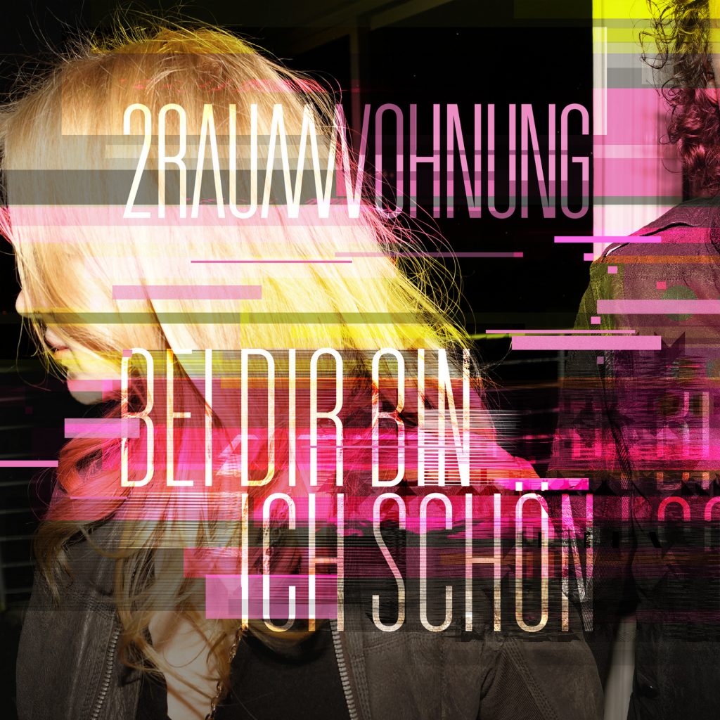 2RAUMWOHNUNG Maxi-CD "Bei Dir bin ich schön" ab 16.08.2013 erhältlich ...