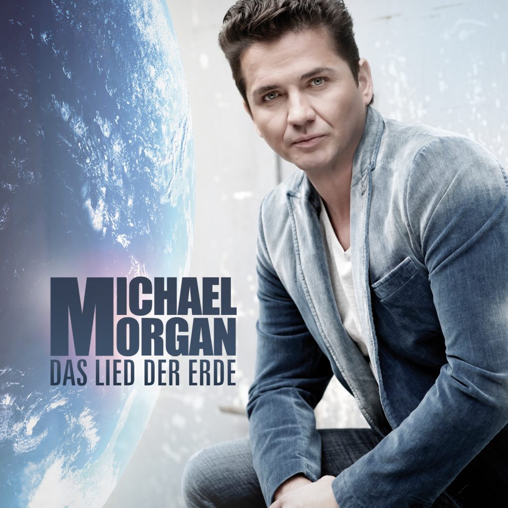 MICHAEL MORGAN "Das Lied der Erde" – eine Hymne an unseren Planeten ...