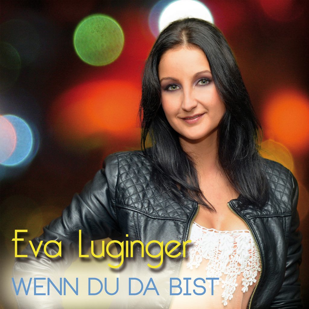 EVA LUGINGER Ihr neuer Song heißt "Wenn Du da bist"! – Smago