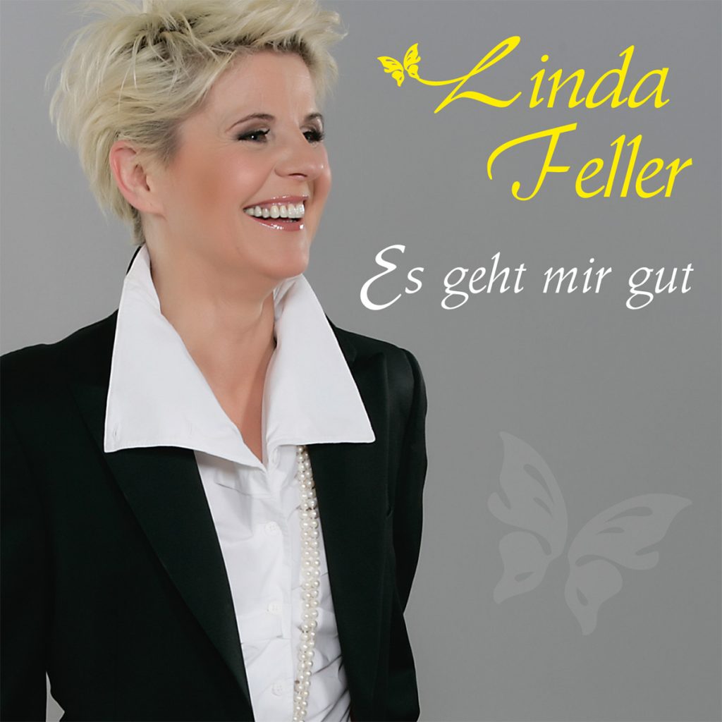 LINDA FELLER "Es geht mir gut" – Die neue Single aus dem aktuellen ...