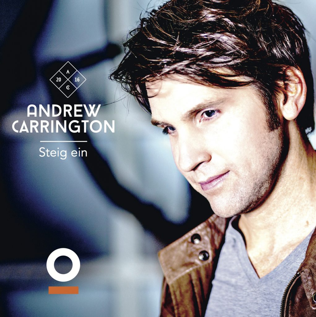 ANDREW CARRINGTON Andrew Carrington meldet sich mit dem Titel "Steig ein" zurück! – Smago