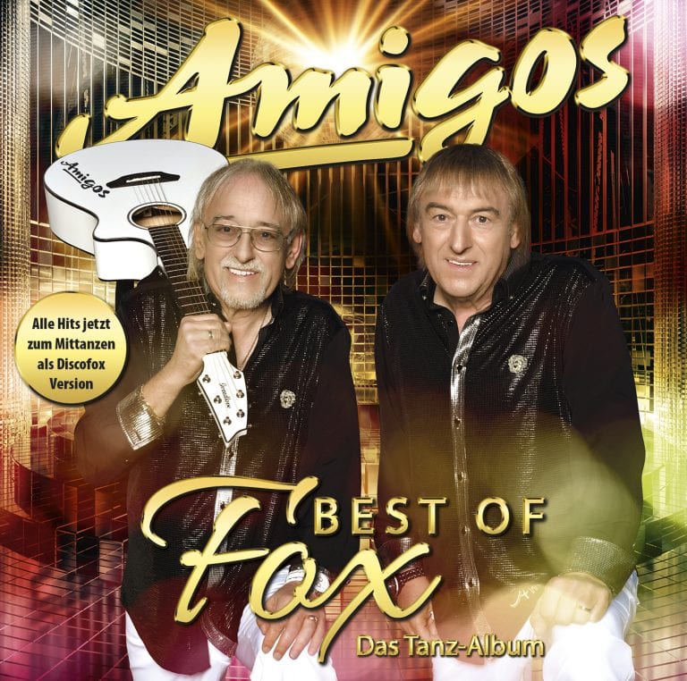 AMIGOS „Best Of Fox“: Das ultimative Tanz-Album der Amigos! – Smago