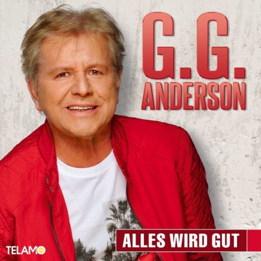 G.G. ANDERSON Seine neue CD wird „Alles wird gut heißen“ … – Smago