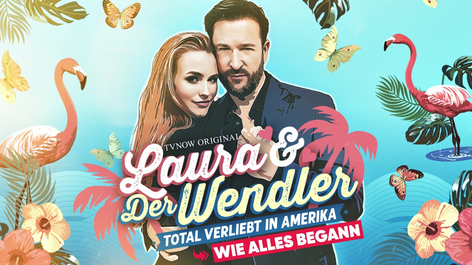 LAURA MÜLLER – MICHAEL WENDLER „Schatzi, ich liebe dich so sehr ...
