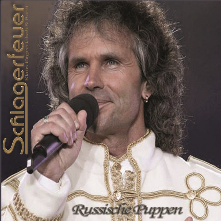 SCHLAGERFEUER Ihr Kult-Hit “Russische Puppen” feiert zum 24.07.2020 ...