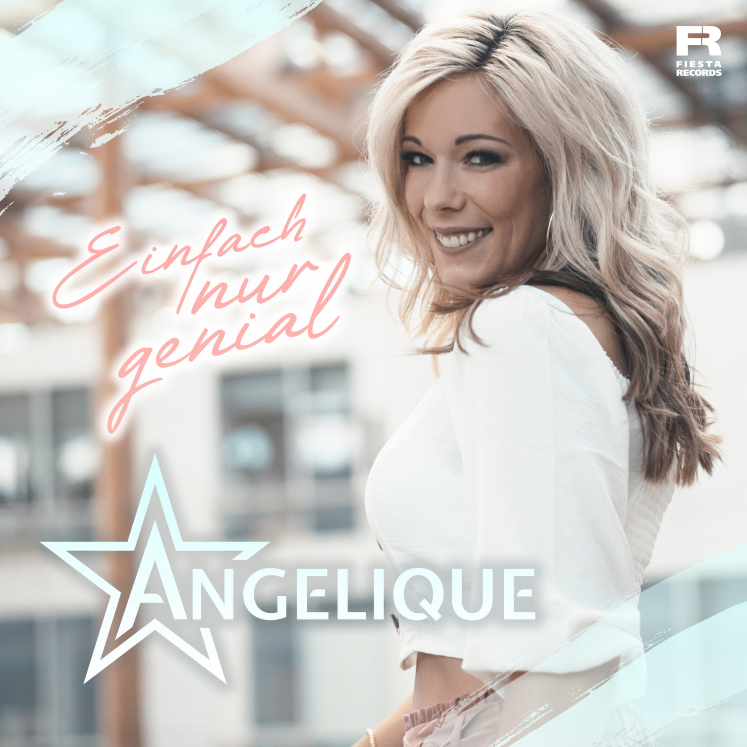 ANGELIQUE Am 21.08.2020 erscheint ihr neuer Song „Einfach nur genial ...
