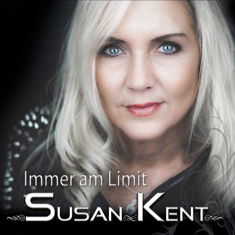 SUSAN KENT Susan Kent meldet sich mit dem Titel „Immer am Limit“ zurück ...