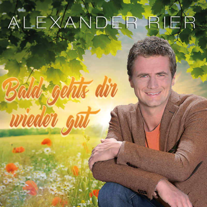 ALEXANDER RIER Wissenswertes über seine Doppel-CD “Liebe wird immer das ...