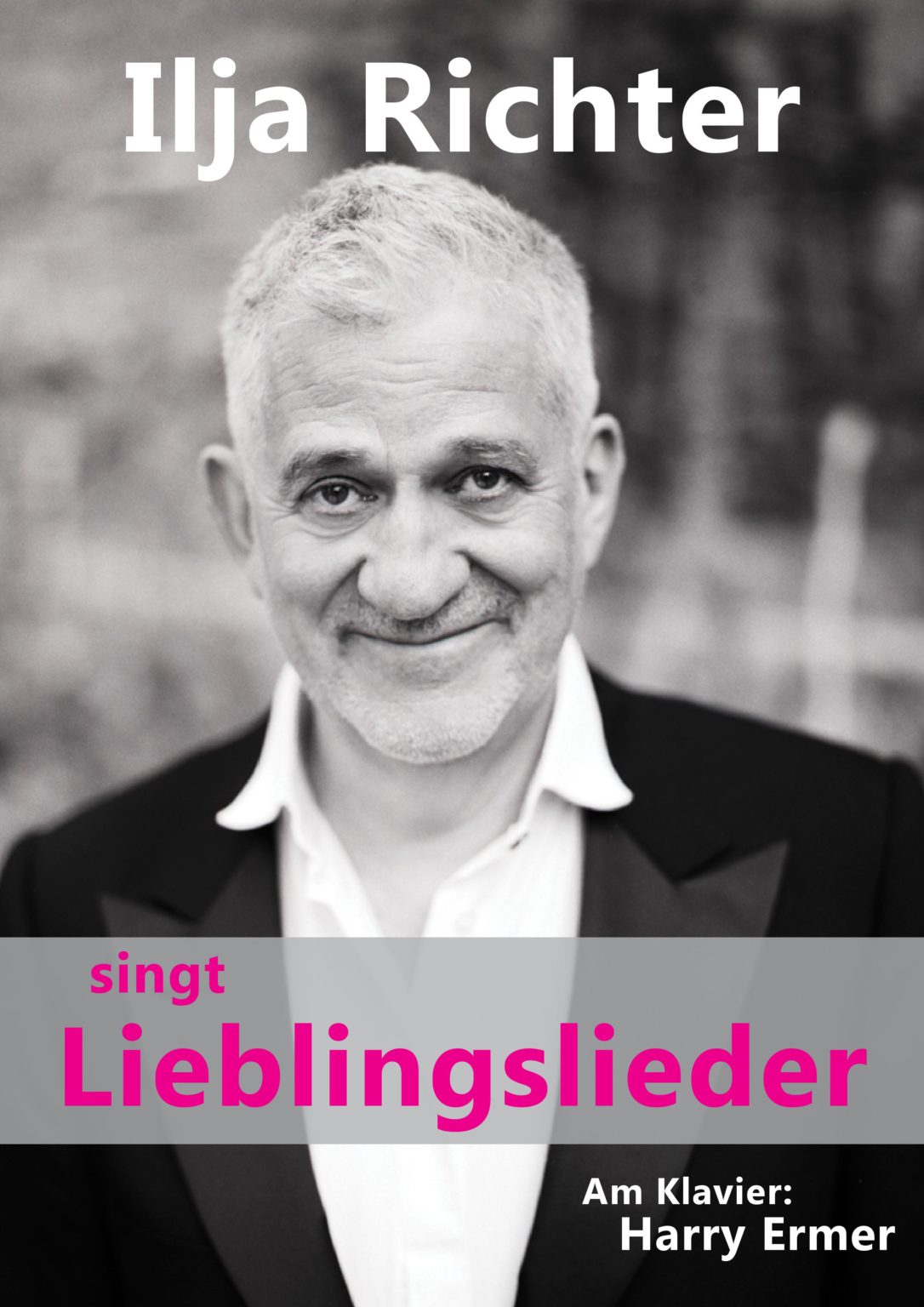 ILJA RICHTER Ilja Richter singt …: seine „Lieblingslieder“! – Smago