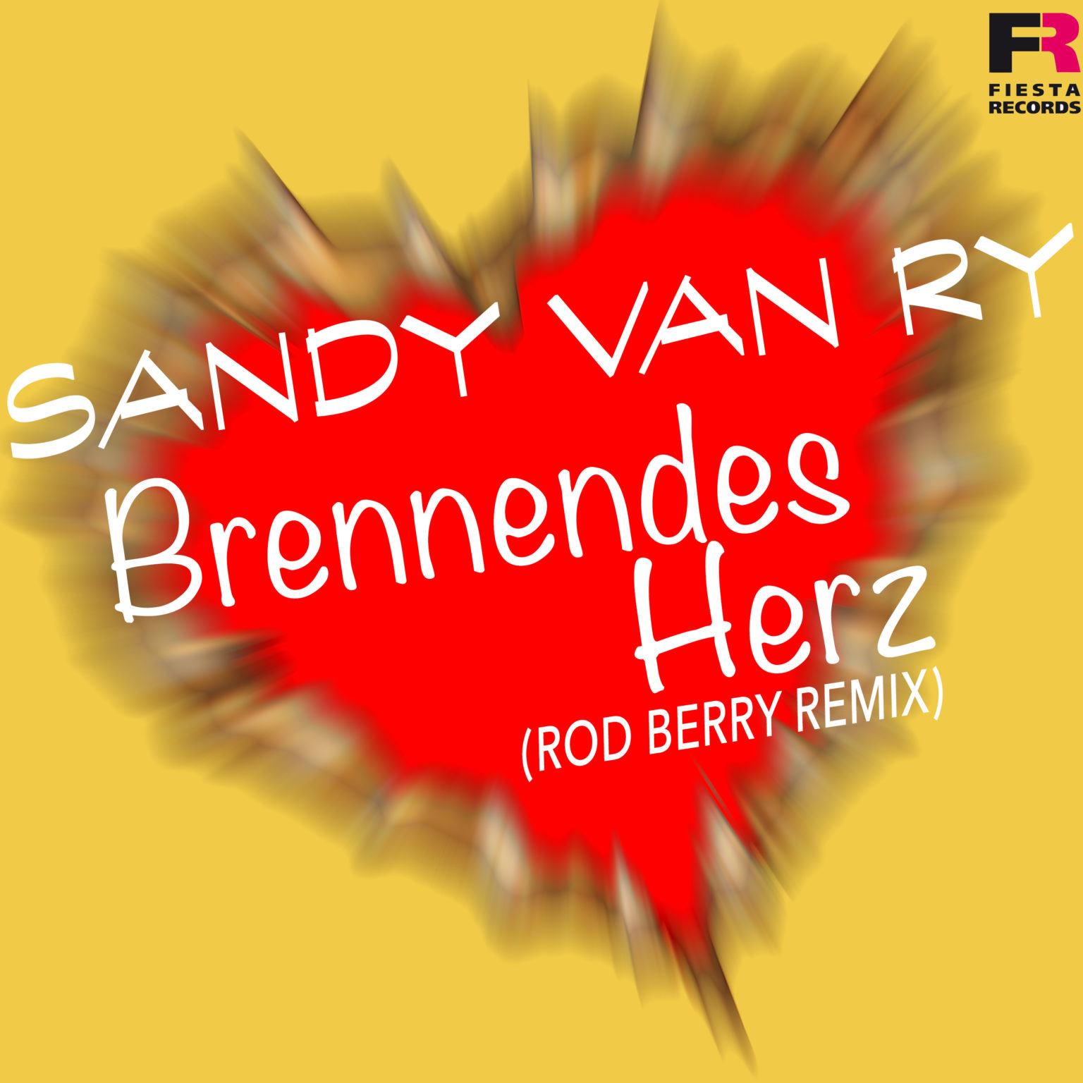 SANDY VAN RY Überraschungs-Comeback mit „Brennendes Herz (Rod Berry Mix ...