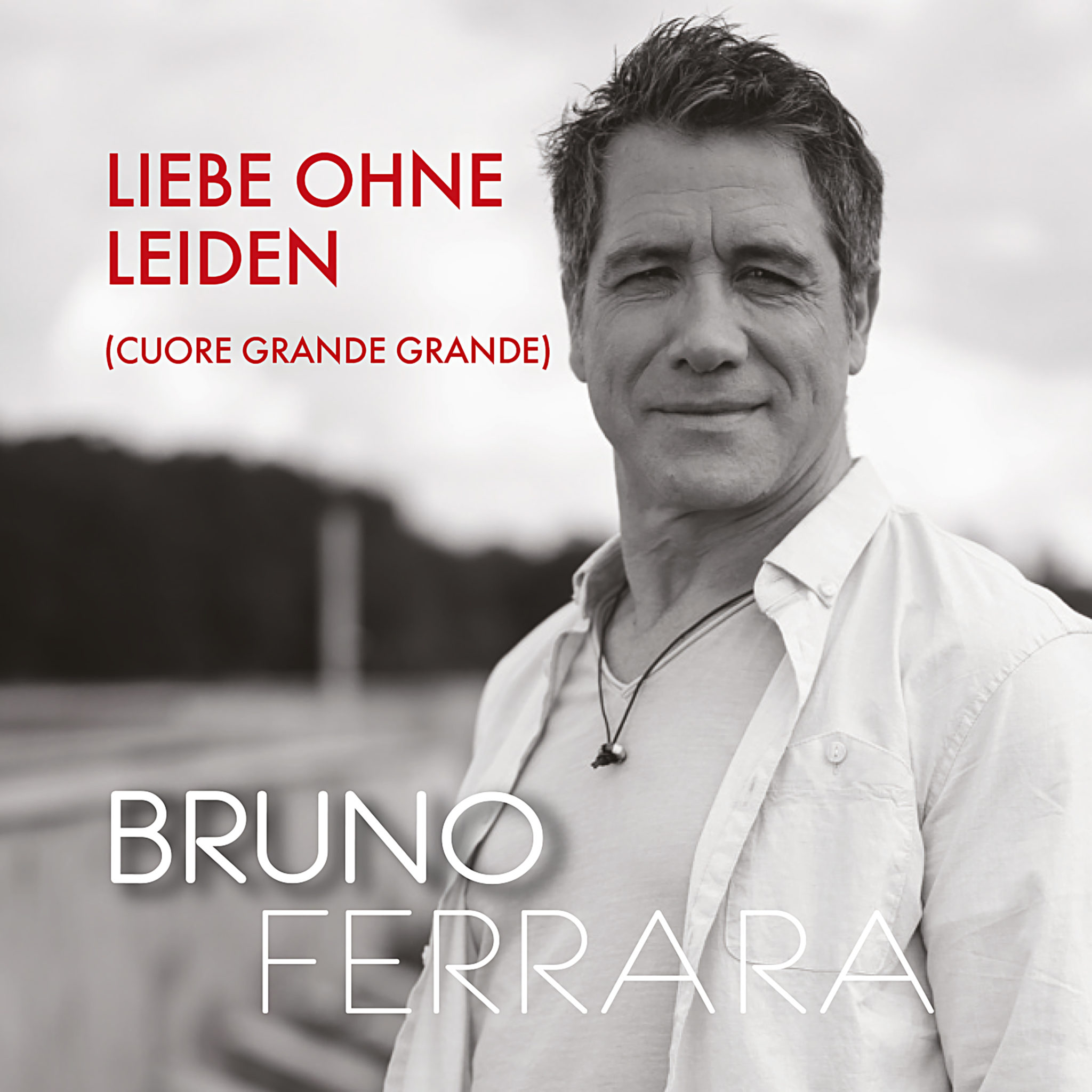 BRUNO FERRARA Bruno Ferrara verleiht dem Song „Liebe ohne Leiden“ ein ...