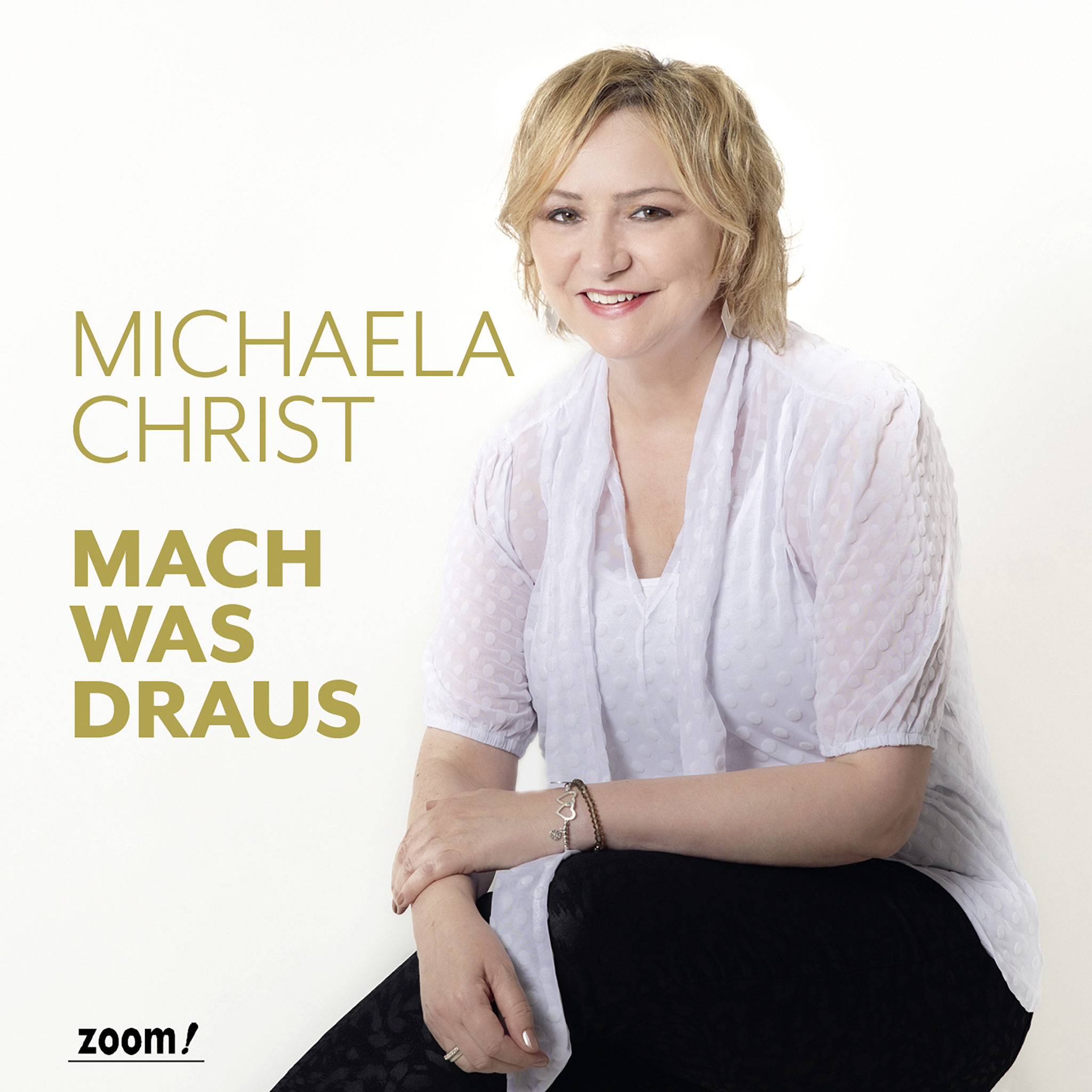 MICHAELA CHRIST Ihr neuer Song heißt „Mach was draus“! – Smago