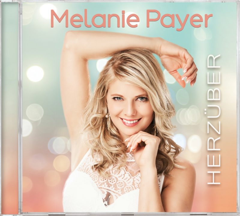 MELANIE PAYER Wissenswertes über ihr neues Album „Herzüber“ (VÖ: 17.06. ...