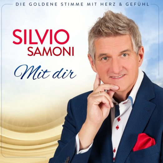 SILVIO SAMONI Wissenswertes über seine neue CD „Mit dir“! – Smago