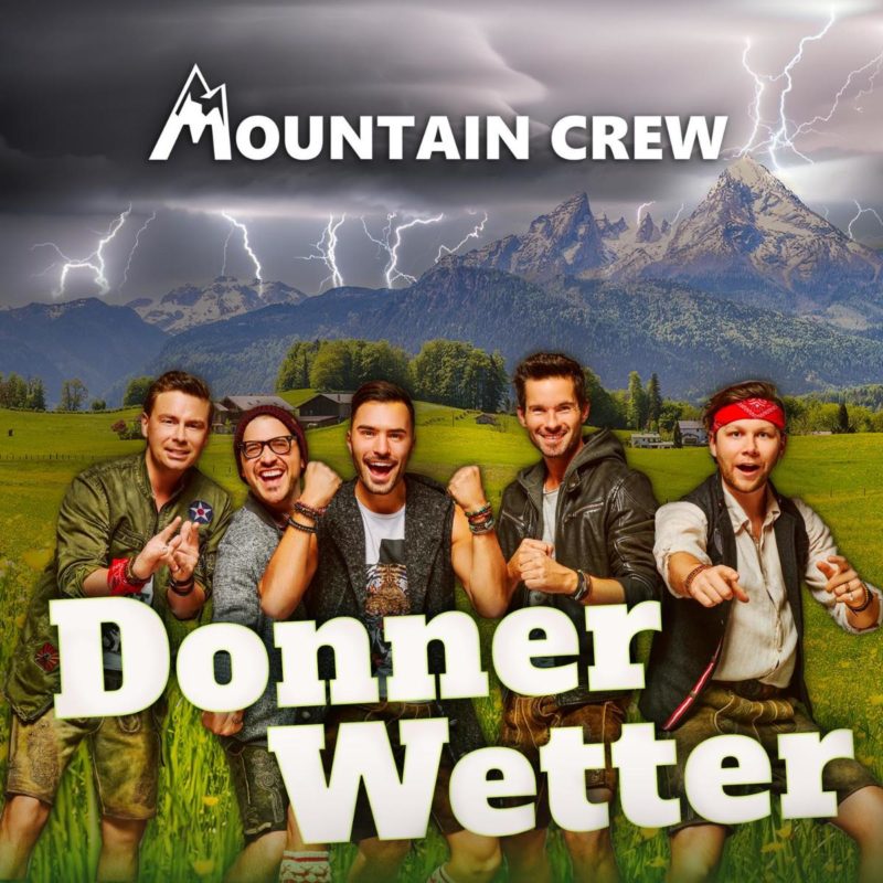MOUNTAIN CREW Die Mountain Crew sorgt für ein musikalisches ...