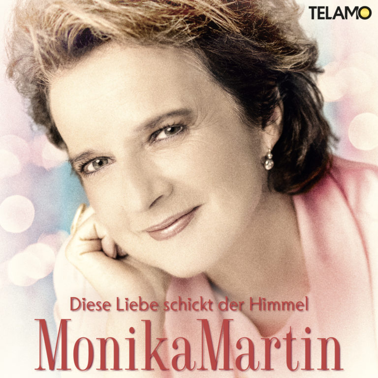 MONIKA MARTIN “Diese Liebe schickt der Himmel“, heißt der neue Song von ...