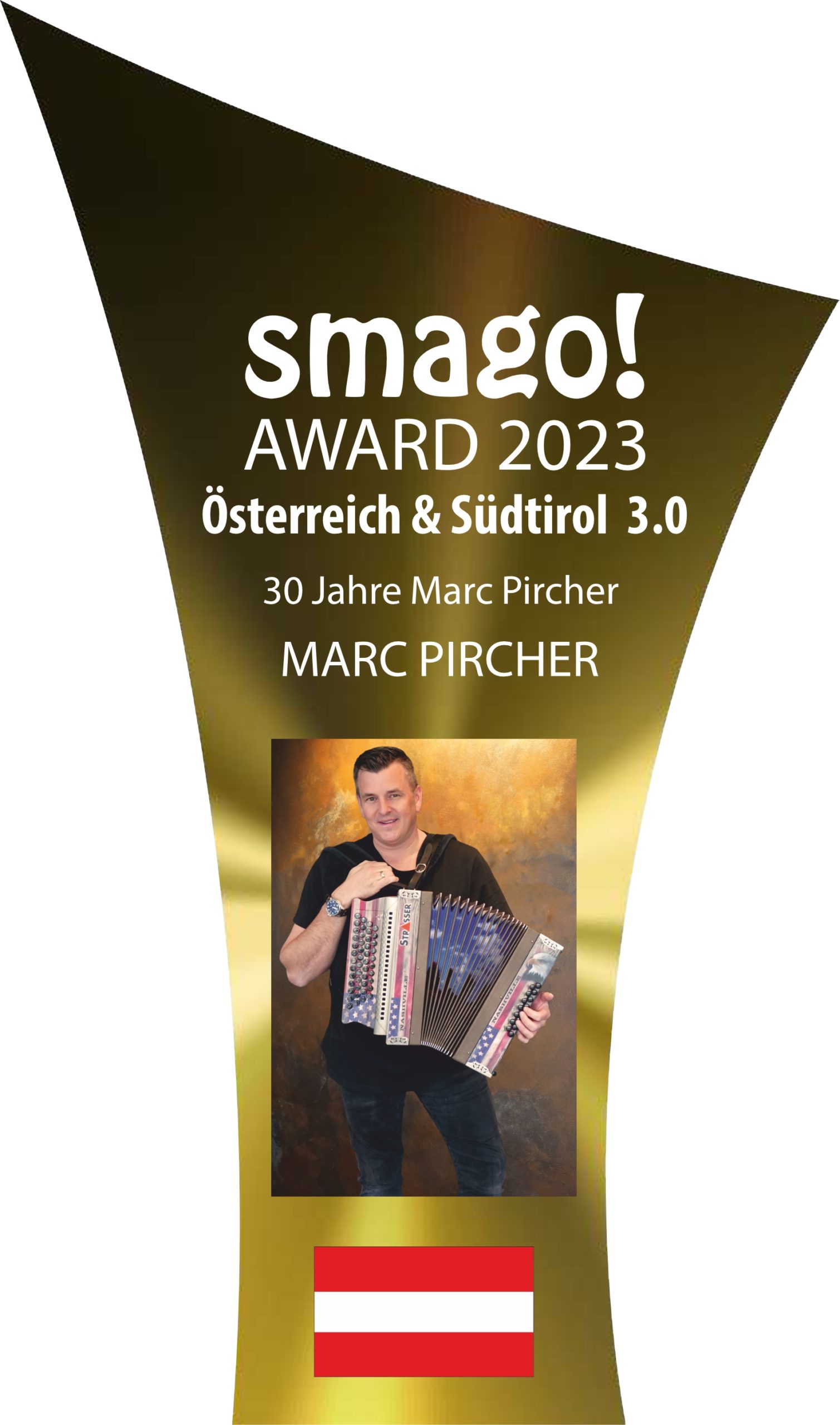 MARC PIRCHER „30 Jahre Marc Pircher“: – Smago
