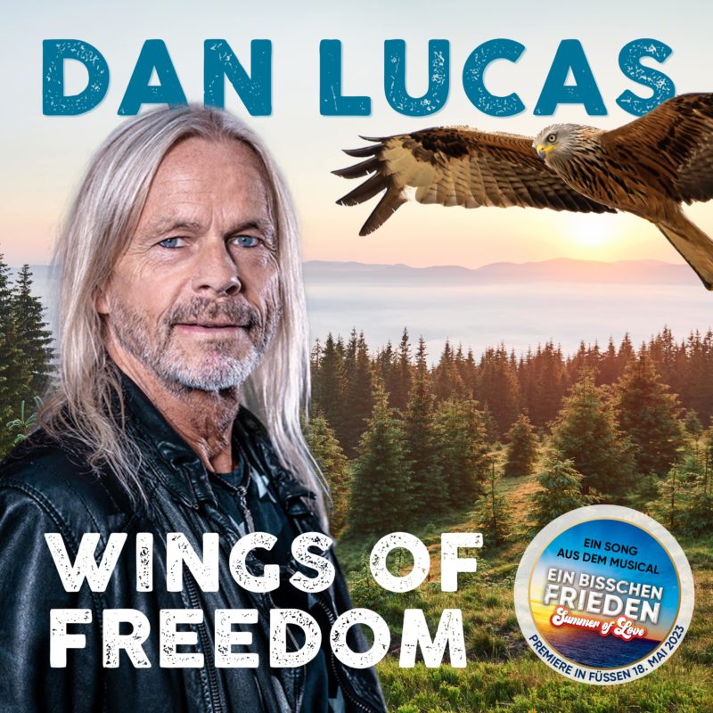 DAN LUCAS „Wings Of Freedom“: Dan Lucas hat den 33 Jahre alten Titel ...