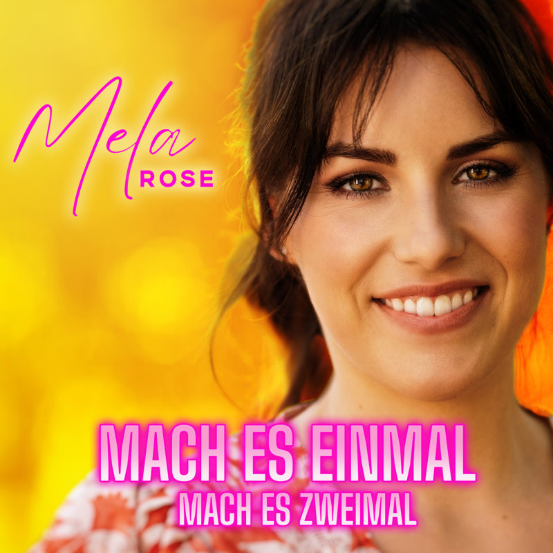 MELA ROSE Mit „Mach es einmal, mach es zweimal“ beendet sie ihre ...