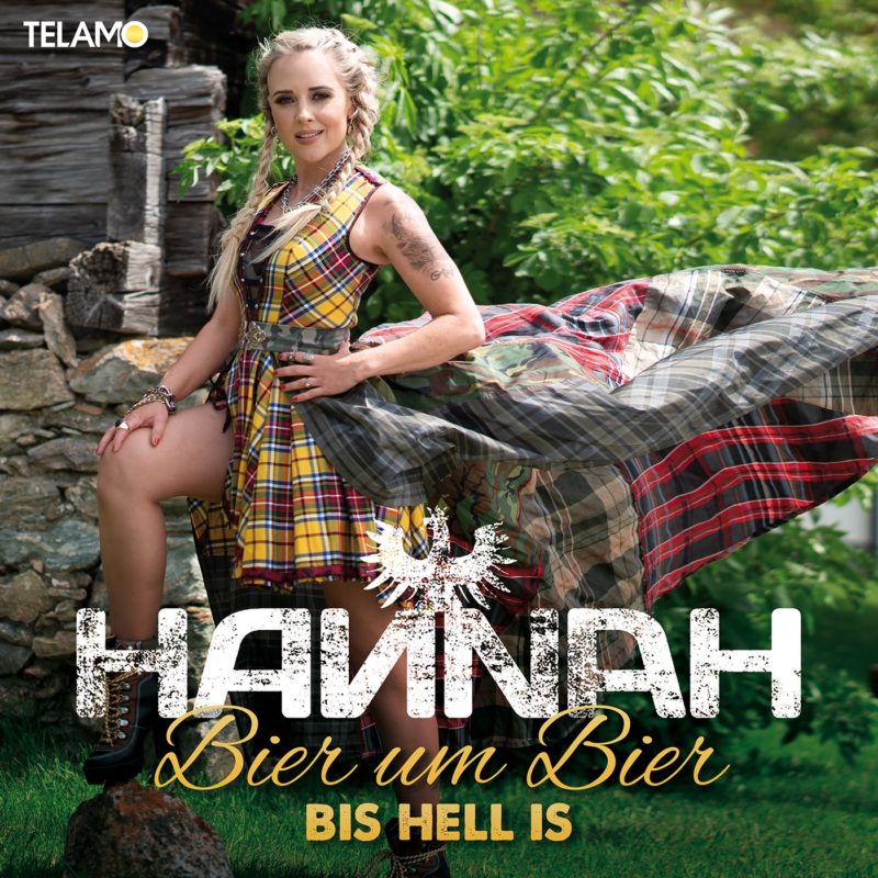 HANNAH Mit “Bier um Bier bis hell is“ hat sie sich einen Titel der ...