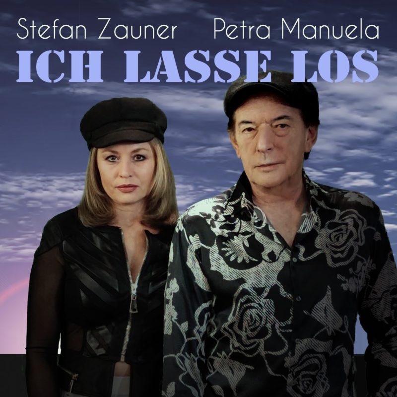STEFAN ZAUNER & PETRA MANUELA Mit „Ich lasse los“ starten sie in den ...