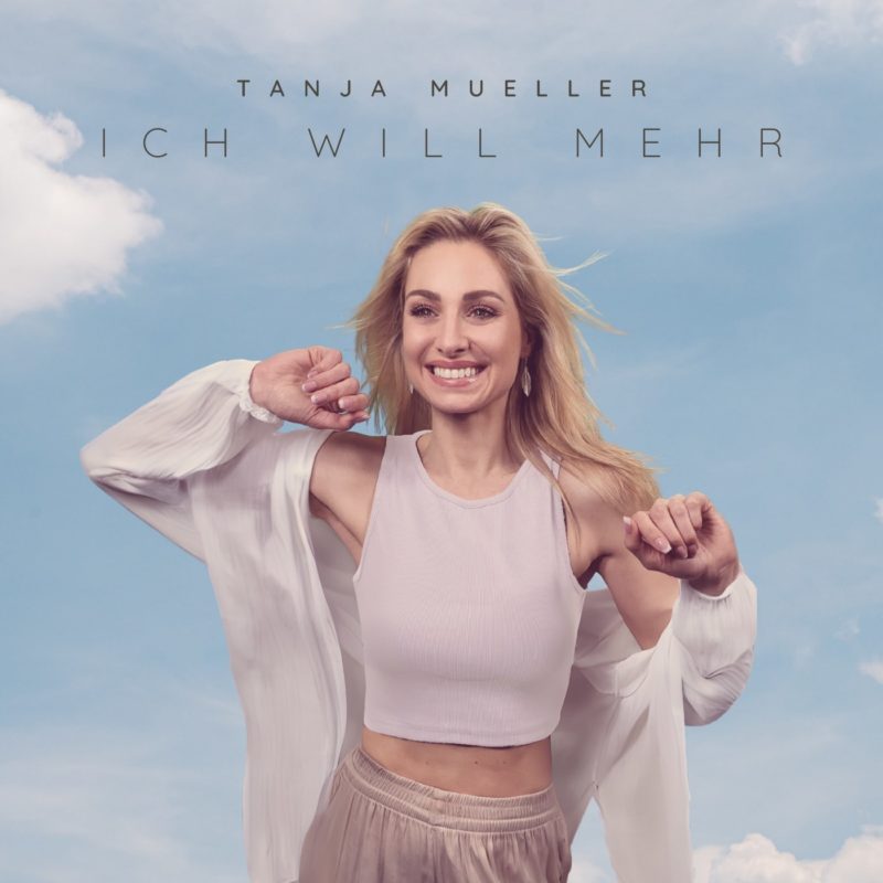TANJA MUELLER Ihr Titel „Ich will mehr“ ist wunderbar außergewöhnlich! – Smago