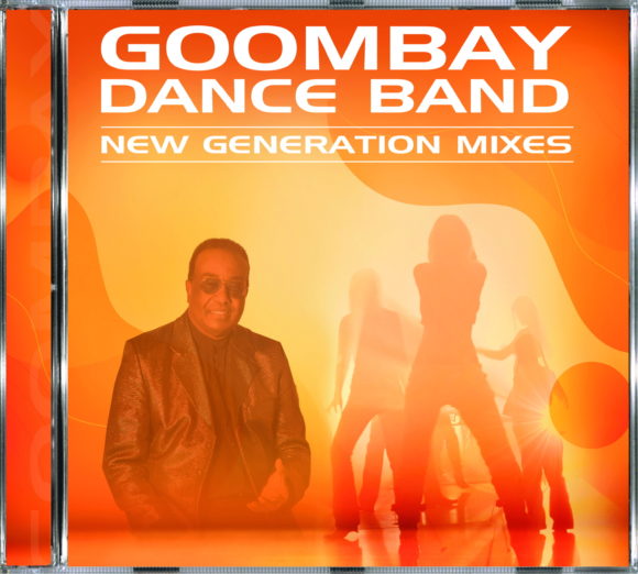 GOOMBAY DANCE BAND Mit „New Generation Mixes“ bieten sie karibische ...