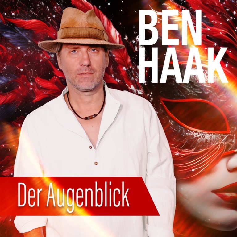 BEN HAAK Mit neuem Song „Der Augenblick“ am Start! – Smago
