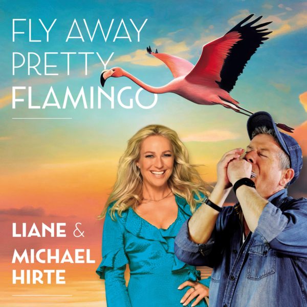LIANE & MICHAEL HIRTE „Fly Away Pretty Flamingo“ ODER Ein Schlager ...