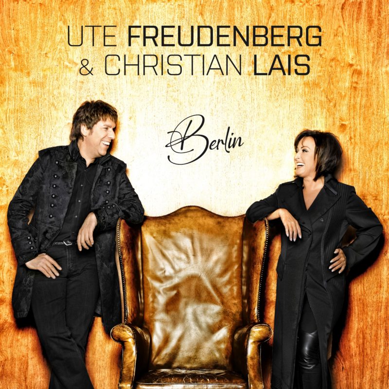 UTE FREUDENBERG & CHRISTIAN LAIS Ab 29.08.2025 erhältlich: „Berlin ...