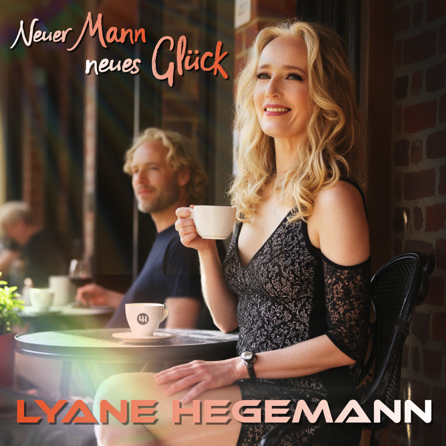 LYANE HEGEMANN „Neuer Mann – Neues Glück“: Neuer Song ab 12.09.2025 ...