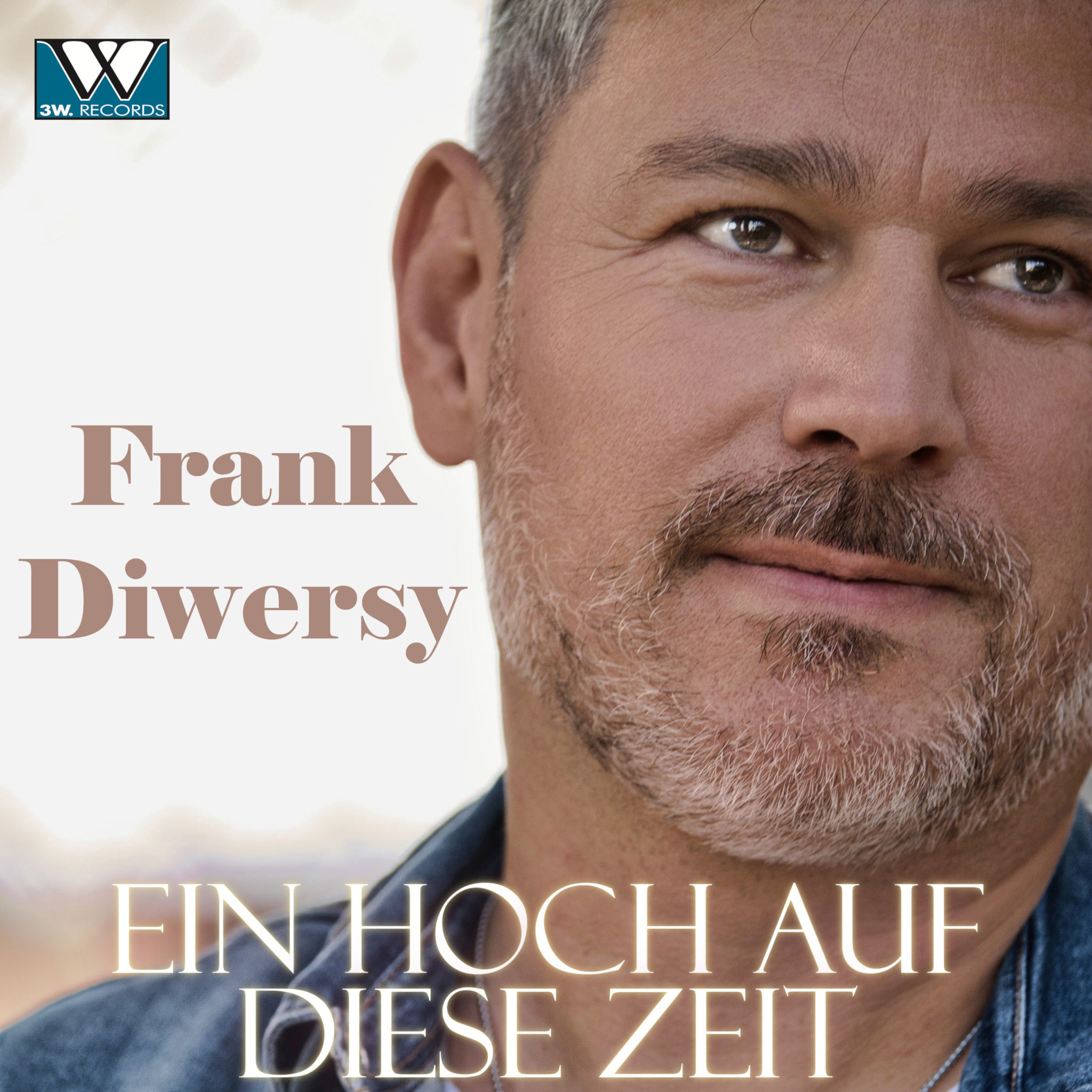 FRANK DIWERSY Mit dem Song „Ein Hoch auf diese Zeit“ feiert er sein ...