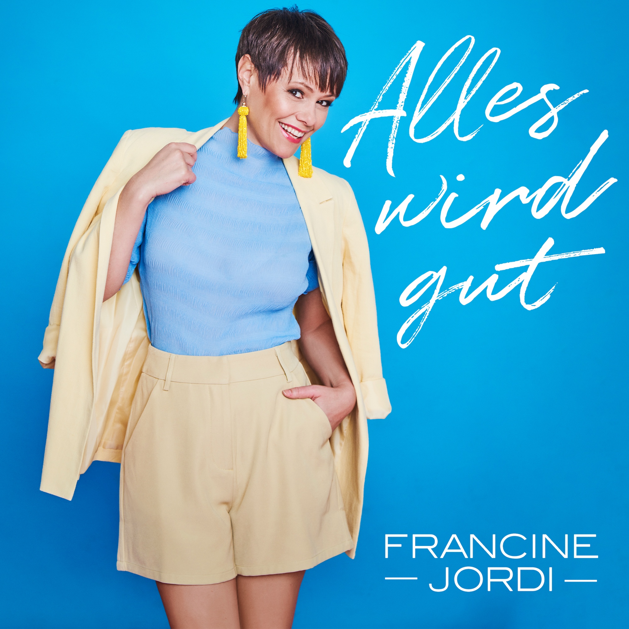 FRANCINE JORDI Ihre neue Single „Alles wird gut“ ist eine Hymne an Hoffnung und Mut! – Smago