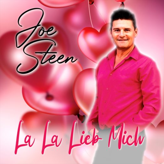 JOE STEEN Sein neuer Song „La La Lieb mich“ ist ein potenzieller ...