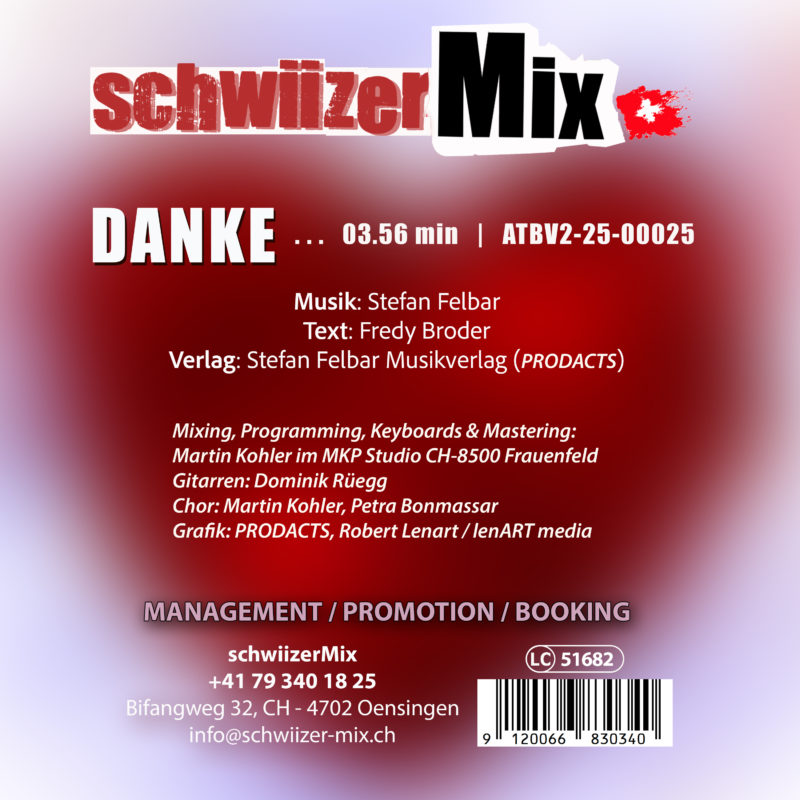 schwiizerMix Mit „Danke“ präsentieren sie eine gefühlvolle und melodische Liebesballade! – Smago