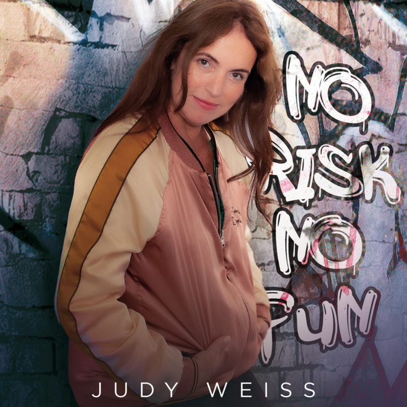JUDY WEISS Wissenswertes über ihren brandneuen Titel „No Risk, No Fun ...