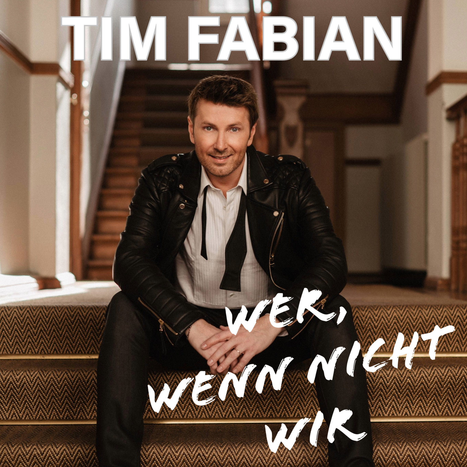 TIM FABIAN Mit „Wer, wenn nicht wir“ setzt er ein starkes musikalisches ...