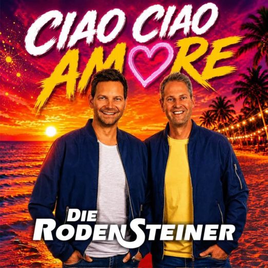 DIE RODENSTEINER „Ciao ciao Amore“ – die Fortsetzung von „Wind im Haar ...